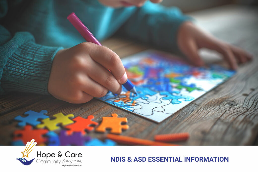 NDIS & ASD: Essential Information for Navigating Support – Hope & Care ...
