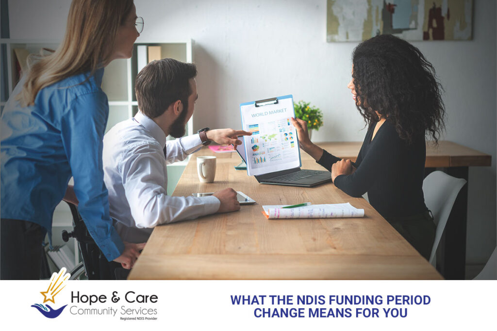 What the NDIS Funding Period Change Means for You